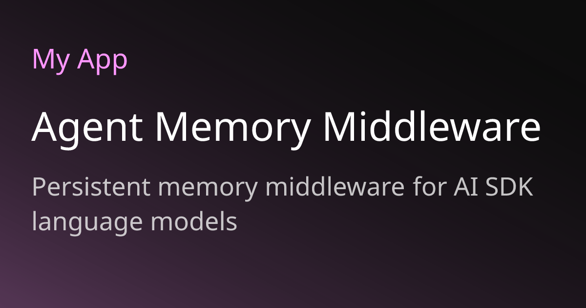 Agent Memory Middleware